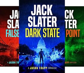 Dark State (Jason Trapp Thrillers Book 1) - Kindle edition by Slater, Jack. Mystery, Thriller ...